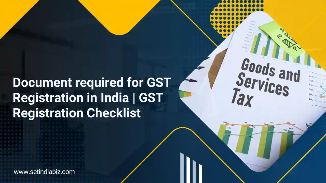 Documents Required for GST Registration: Full Checklist